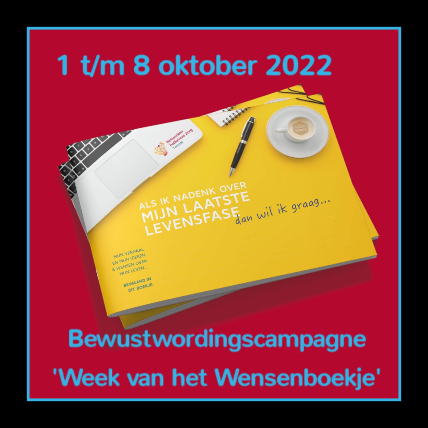 Praten over wensen tijdens de laatste levensfase - NPZ Twente